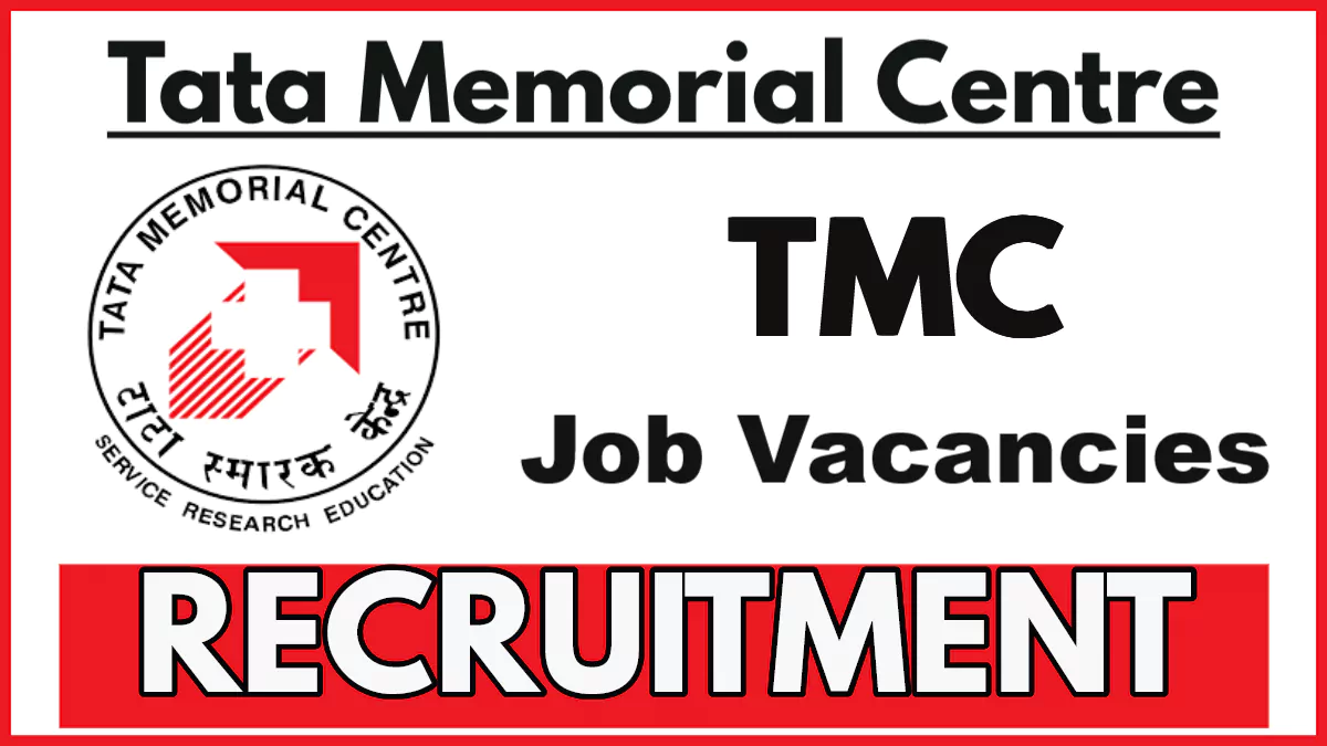 TMC Hospital Recruitment 2025: Apply Online for 25 Posts Including ...